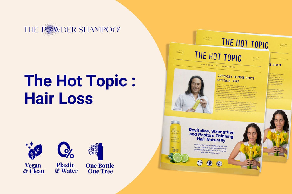 The Hot Topic : Hair Loss – The Powder Shampoo