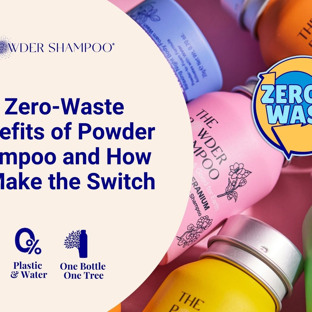 The Zero-Waste Benefits of Powder Shampoo and How to Make the Switch ...