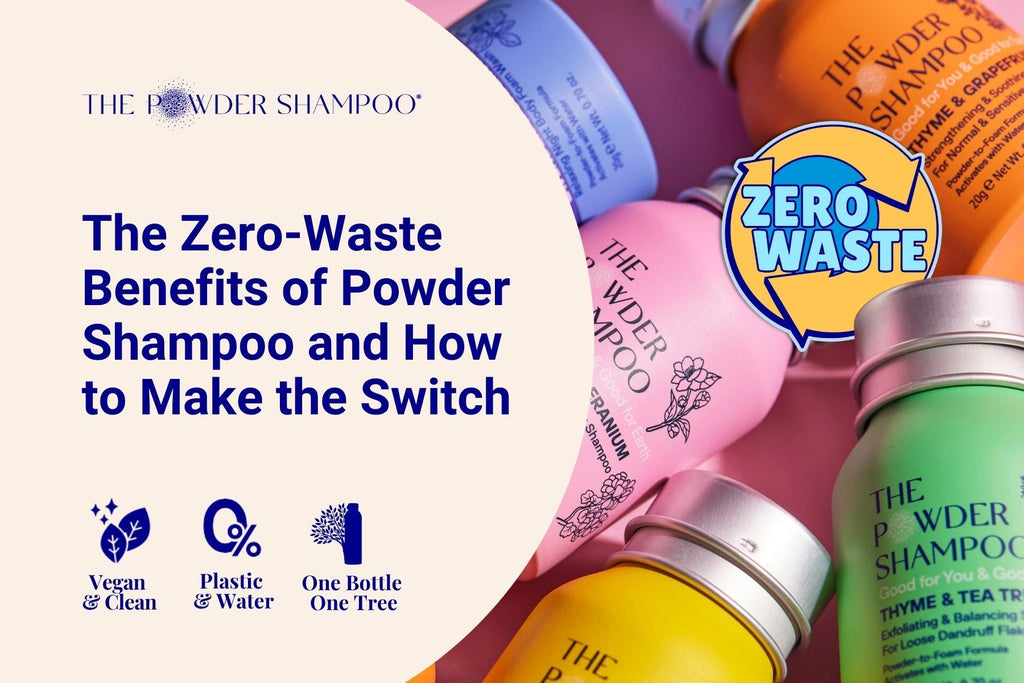 The Zero-Waste Benefits of Powder Shampoo and How to Make the Switch ...