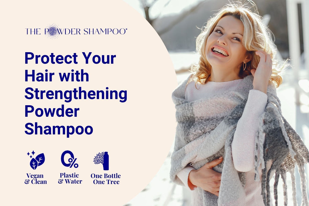 Winter Hair Care: Protect Your Hair with Strengthening Powder Shampoo ...