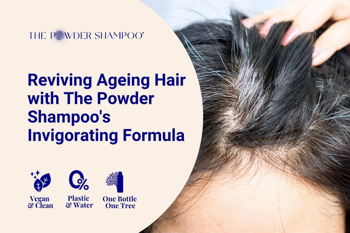 Reviving Ageing Hair with The Powder Shampoo's Invigorating Formula
