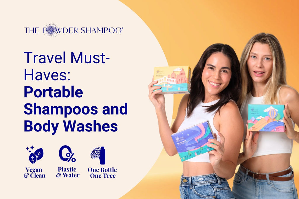 Travel Must-Haves: Portable Shampoos and Body Washes – The Powder Shampoo