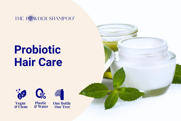 Probiotic Hair Care – The Powder Shampoo